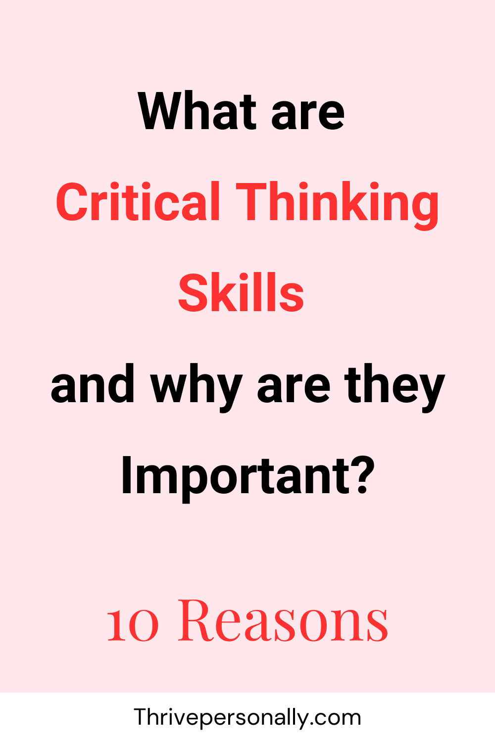 What are Critical Thinking Skills and why are they Important?