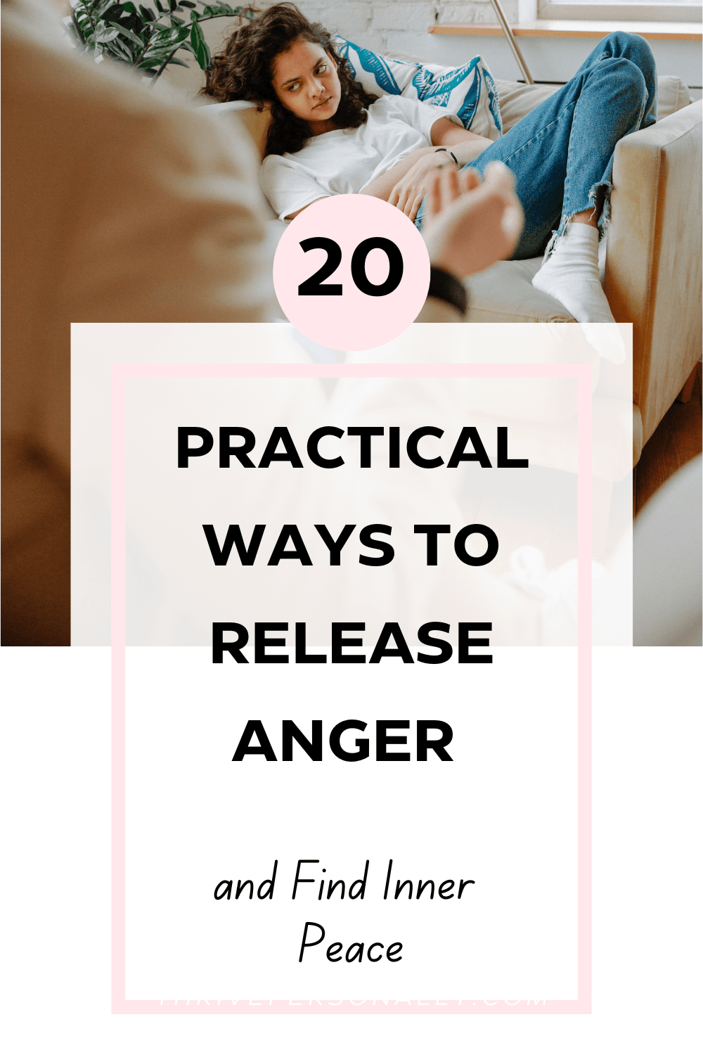 20 Practical Ways to Release Anger and Find Inner Peace