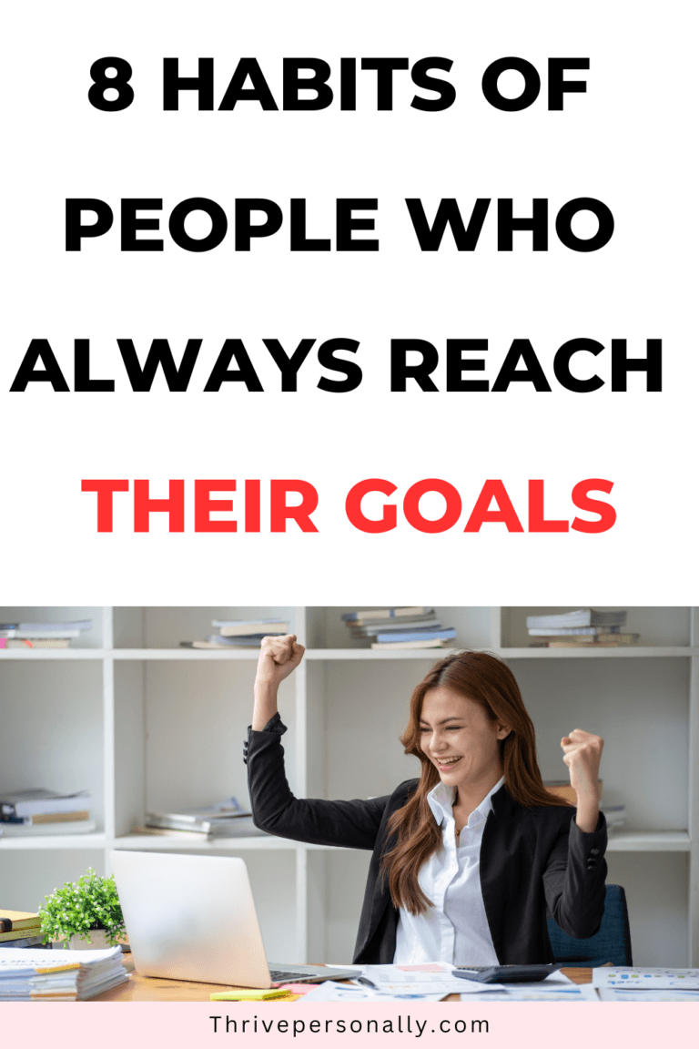 8 Habits of People Who Always Reach Their Goals