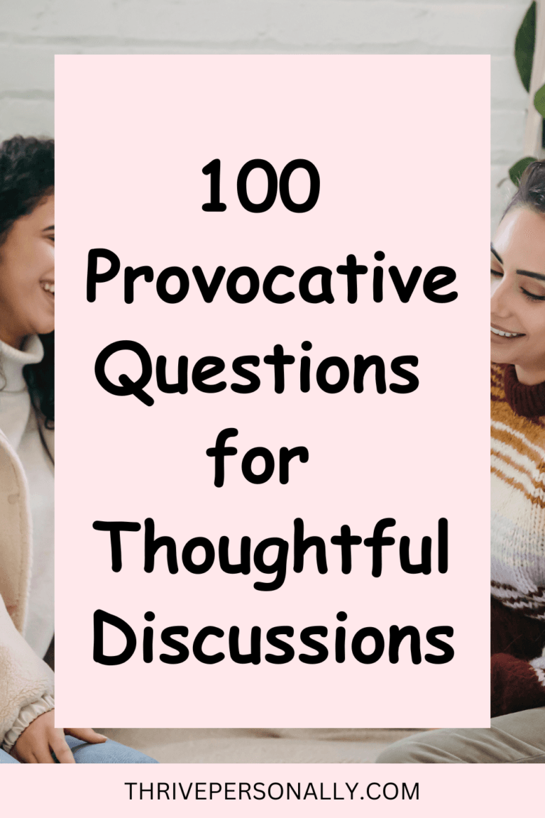 100 Provocative Questions for Thoughtful Discussions