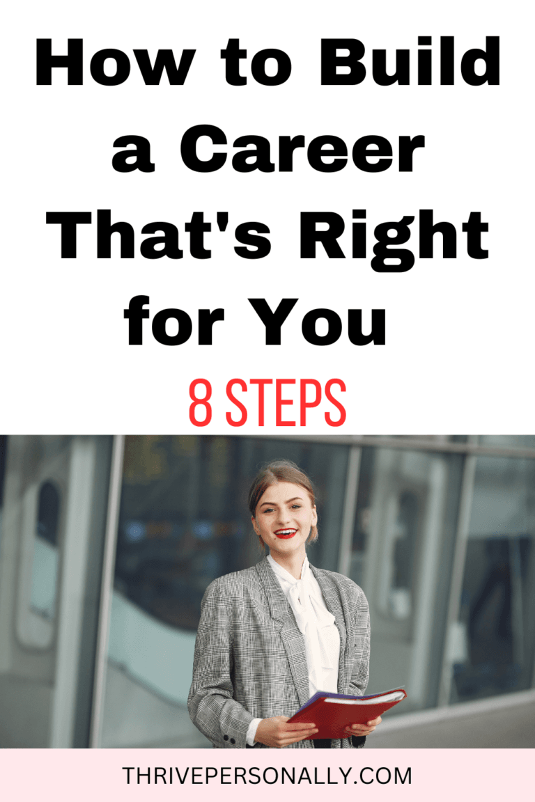 How to Build a Career That’s Right for You - 8 Steps