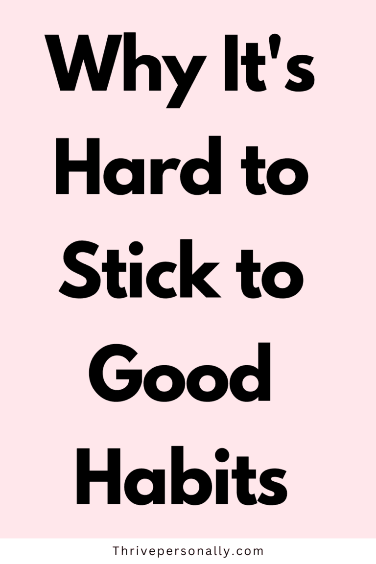 Why It’s Hard to Stick to Good Habits