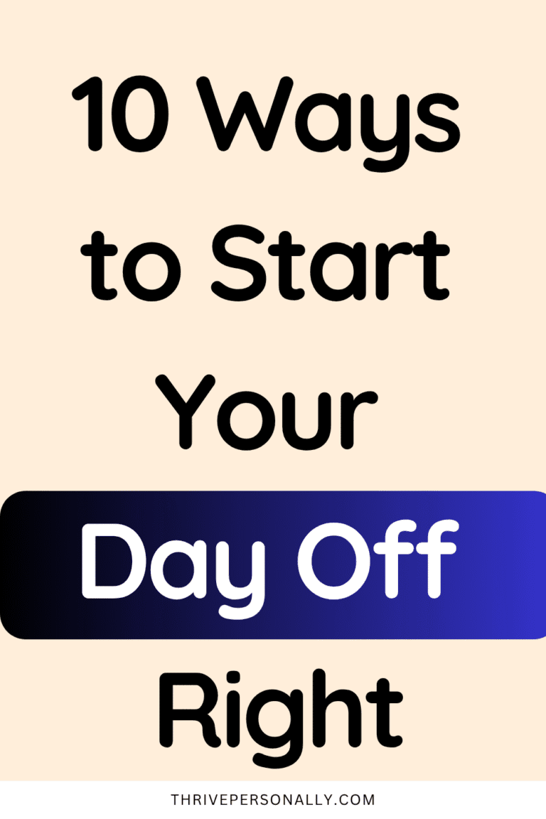10 Ways to Start Your Day Off Right