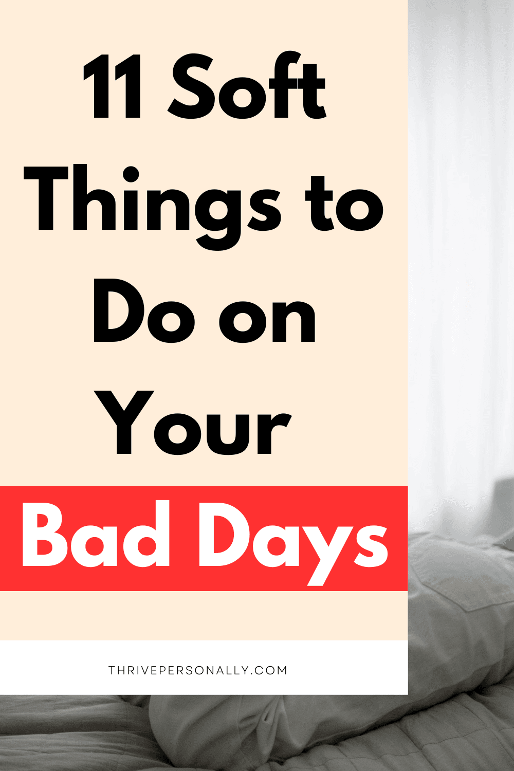 11 Soft Things to Do on Your Bad Days