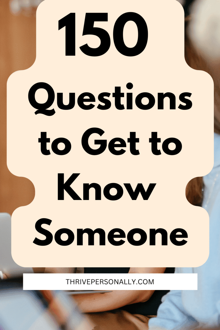 150 Questions to Get to Know Someone