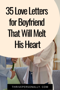 35 Love Letters for Boyfriend That Will Melt His Heart