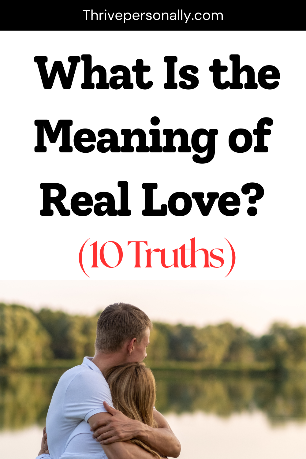 What Is the Meaning of Real Love?